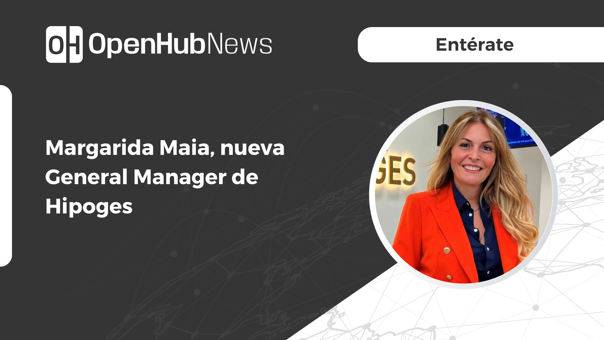 Margarida Maia, nueva General Manager de Hipoges - Open Hub News