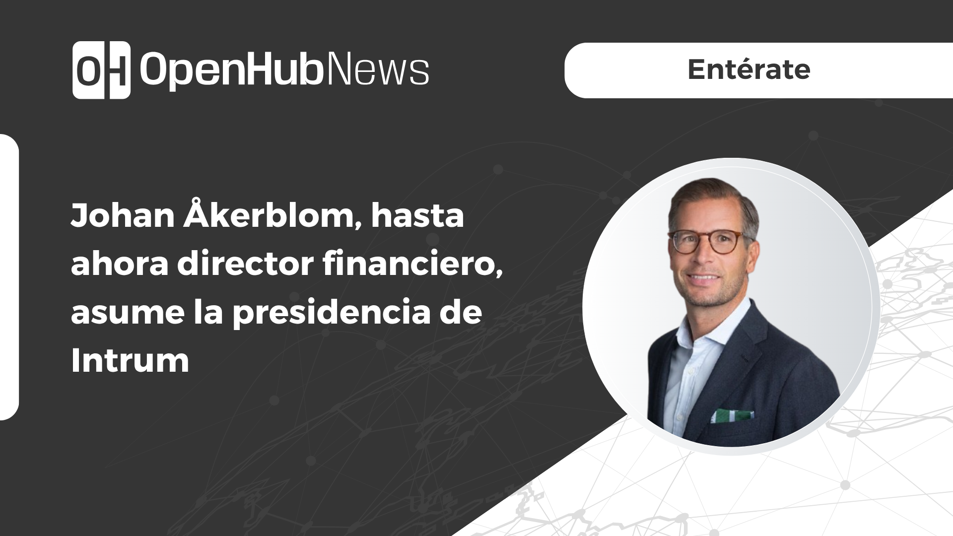 Johan Åkerblom asume la presidencia de Intrum