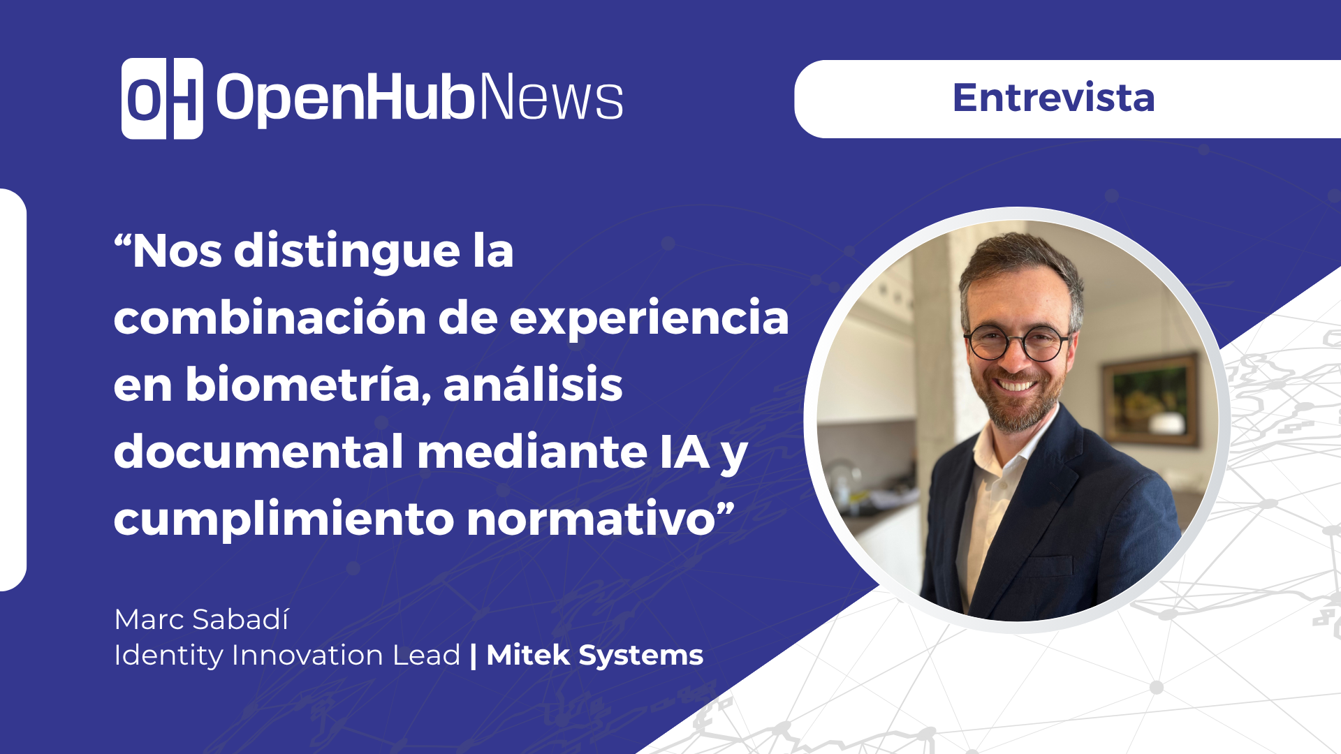 Entrevista con Marc Sabadí de Mitek Systems